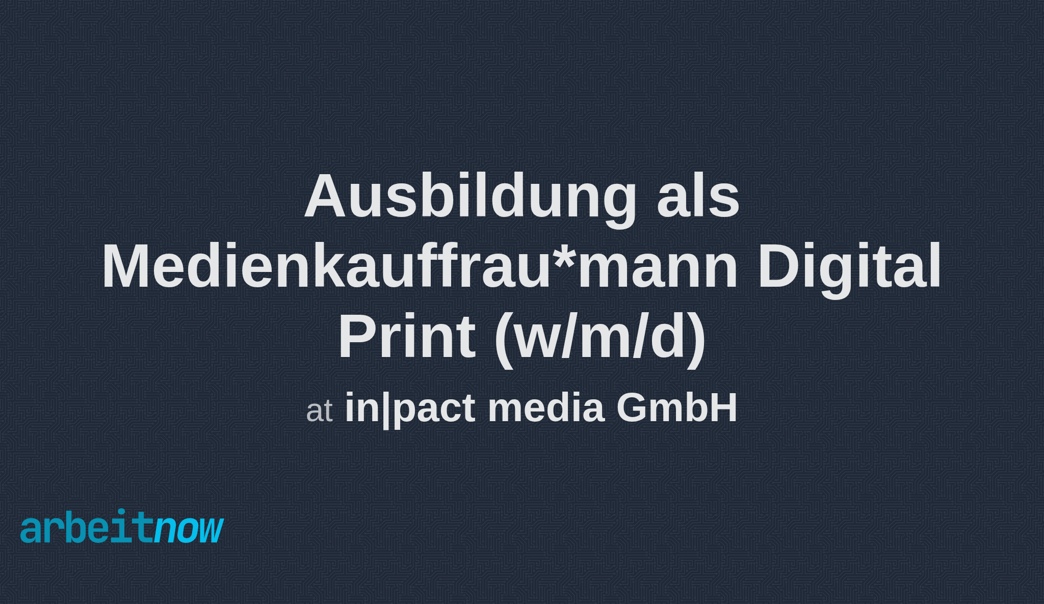 Ausbildung als Medienkauffrau*mann Digital Print - in|pact media…