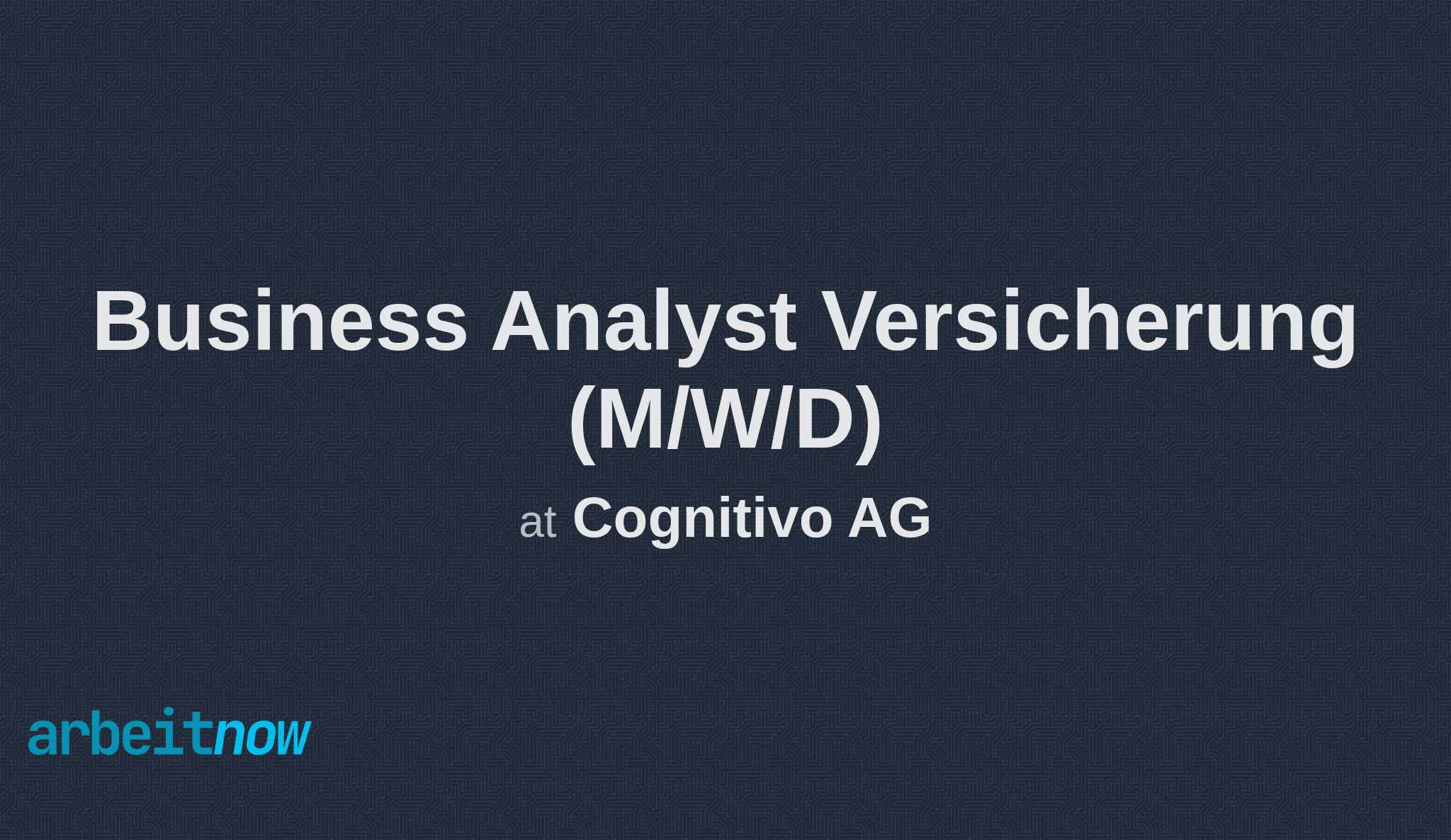 Business Analyst Versicherung (M/W/D) job at Cognitivo AG in Munich