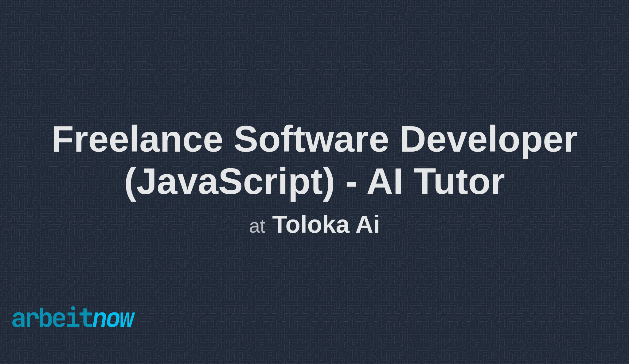 Freelance Software Developer (JavaScript) - AI Tutor job at Toloka Ai ...