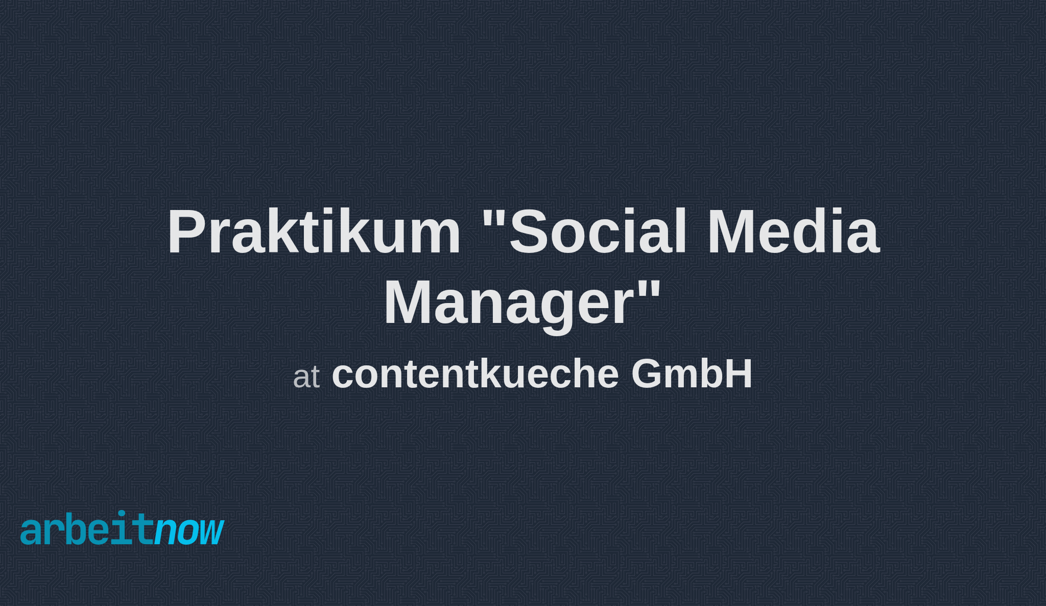 Praktikum "Social Media Manager" job at contentkueche GmbH in Munich