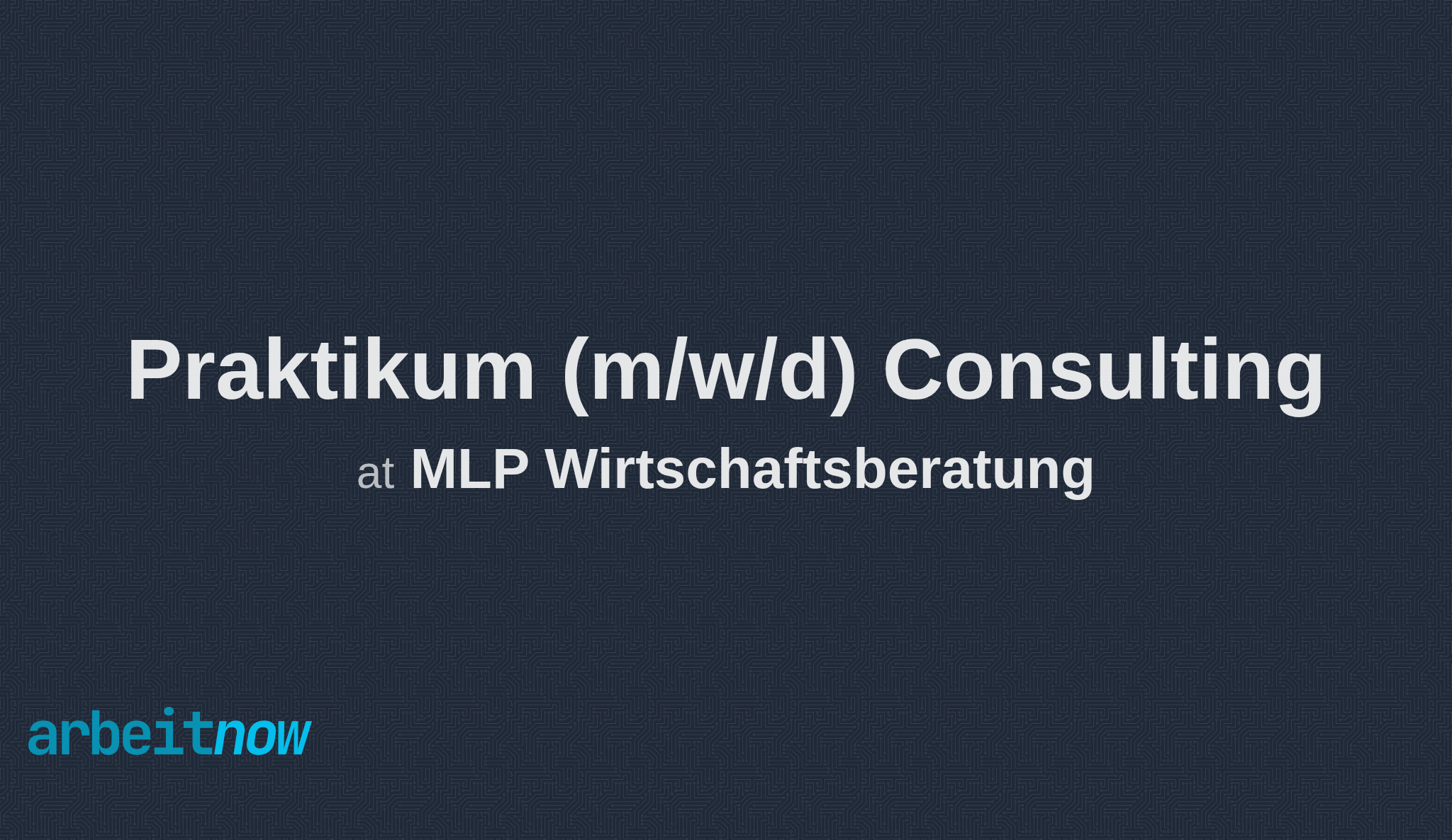 Praktikum (m/w/d) Consulting job at MLP Wirtschaftsberatung in Cologne