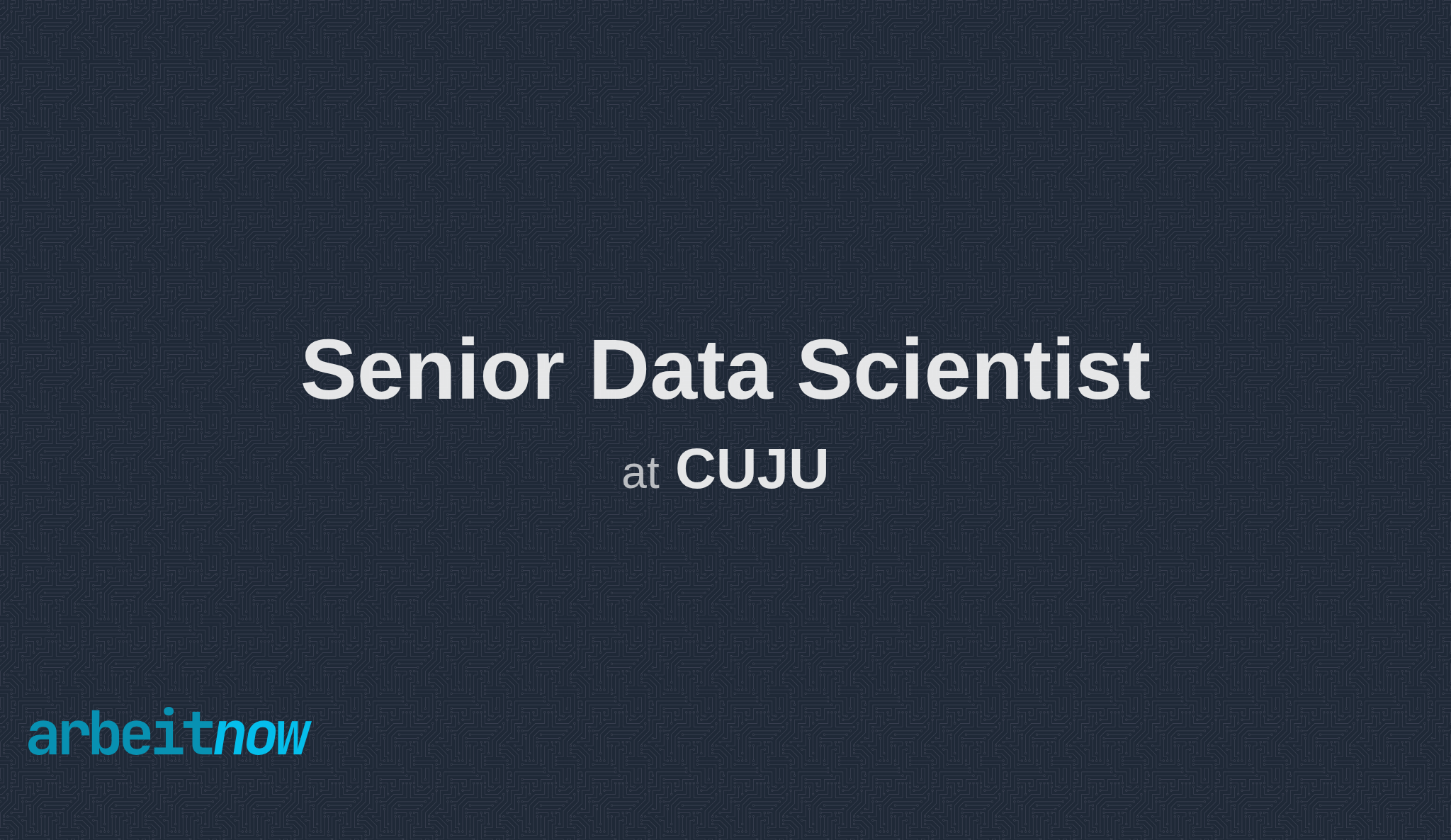 Senior Data Scientist job at CUJU in Frankenthal, RHINELAND-PALATINATE