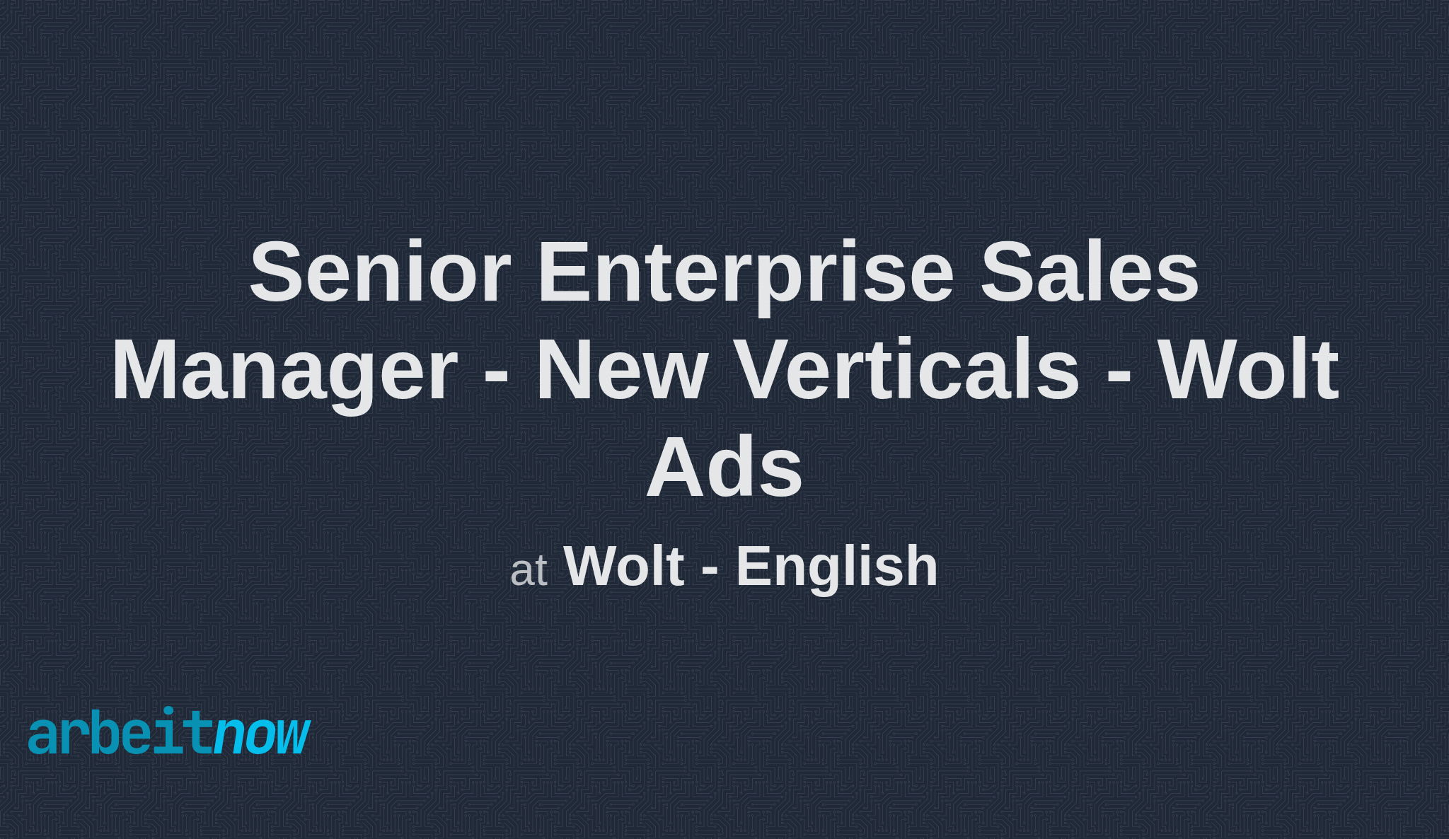 Senior Enterprise Sales Manager - New Verticals - Wolt Ads job at Wolt ...