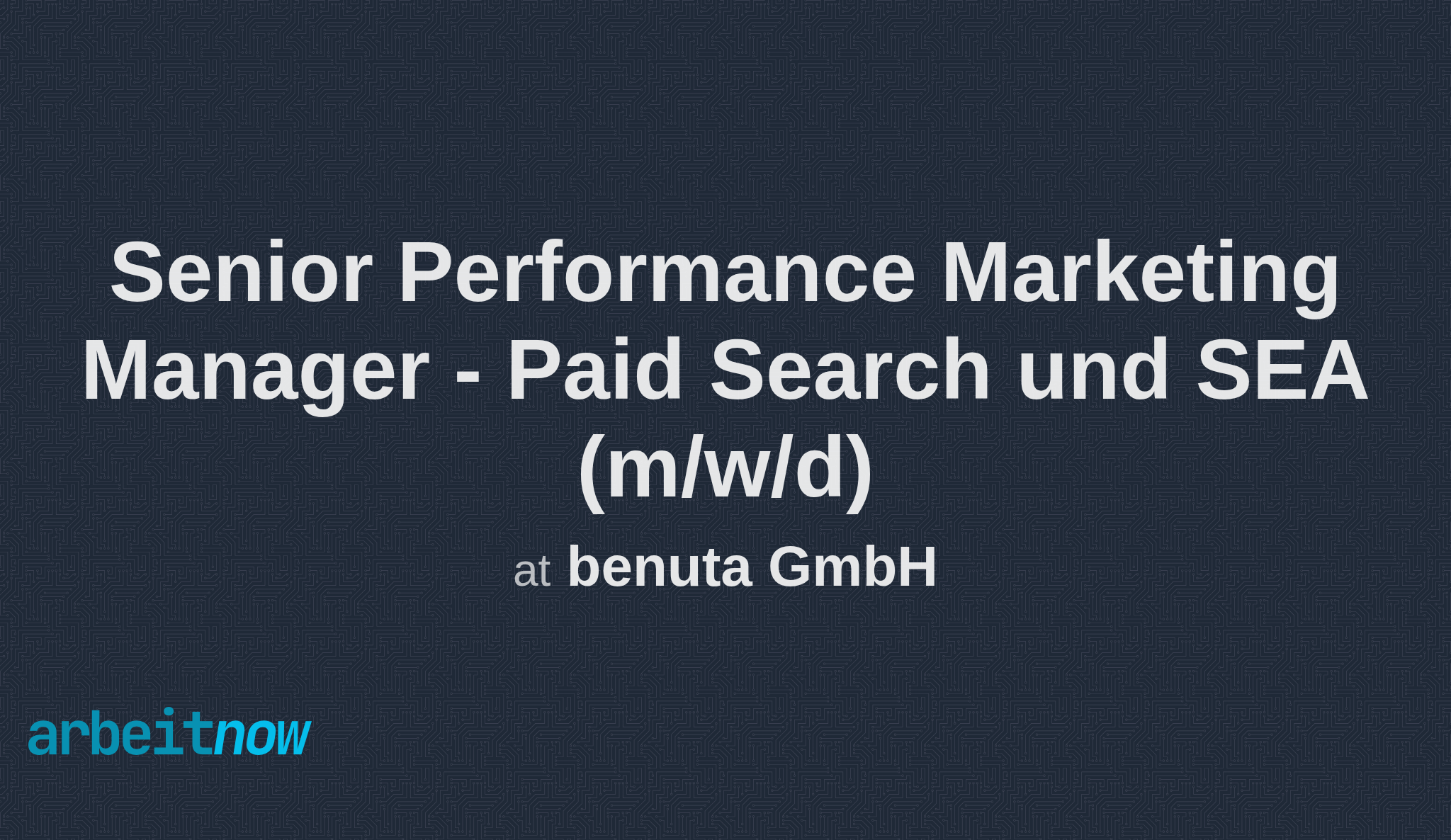 Senior Performance Marketing Manager - Paid Search und SEA (m/w/d) job ...