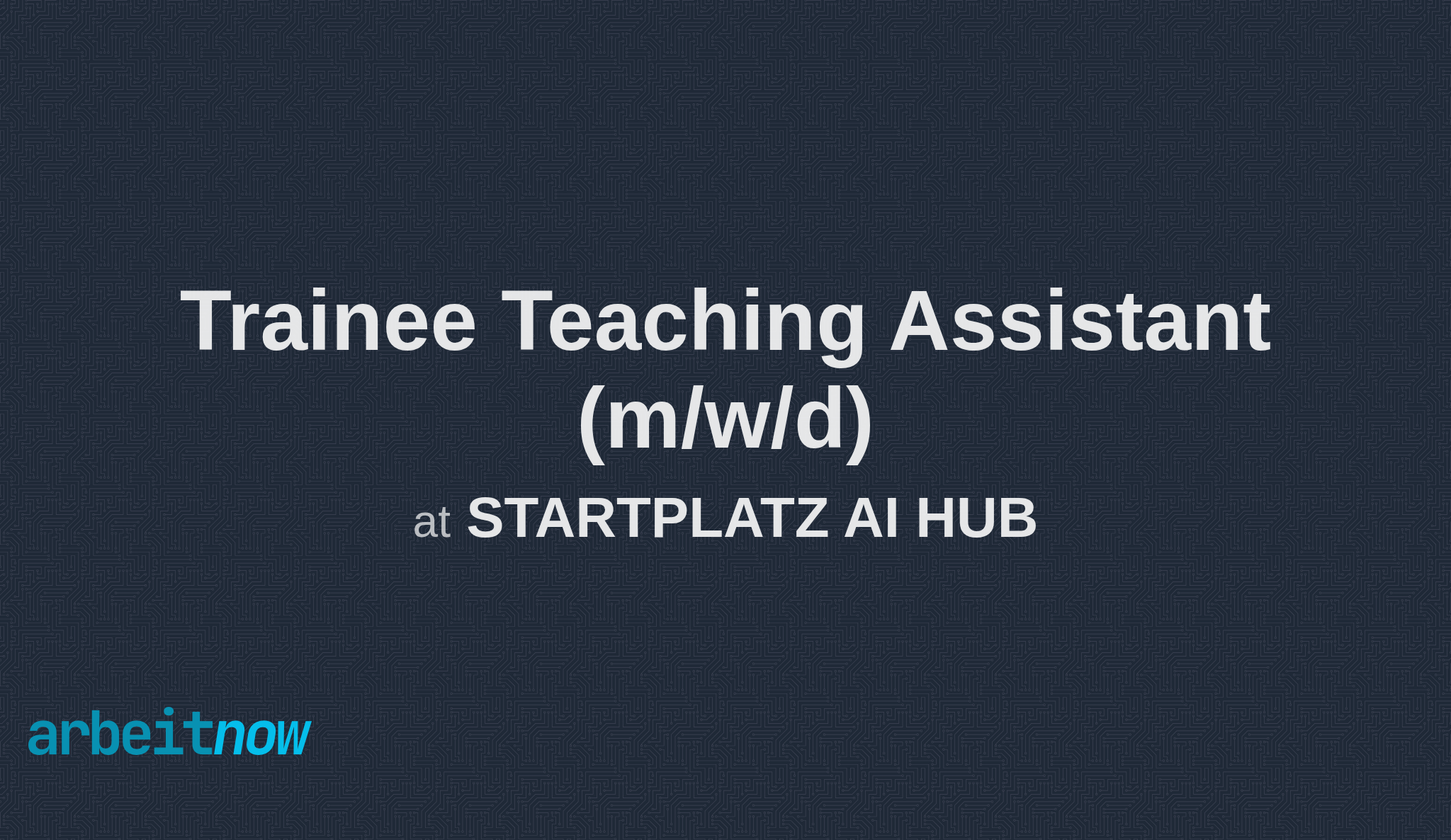 Trainee Teaching Assistant (m/w/d) job at STARTPLATZ AI HUB in Cologne