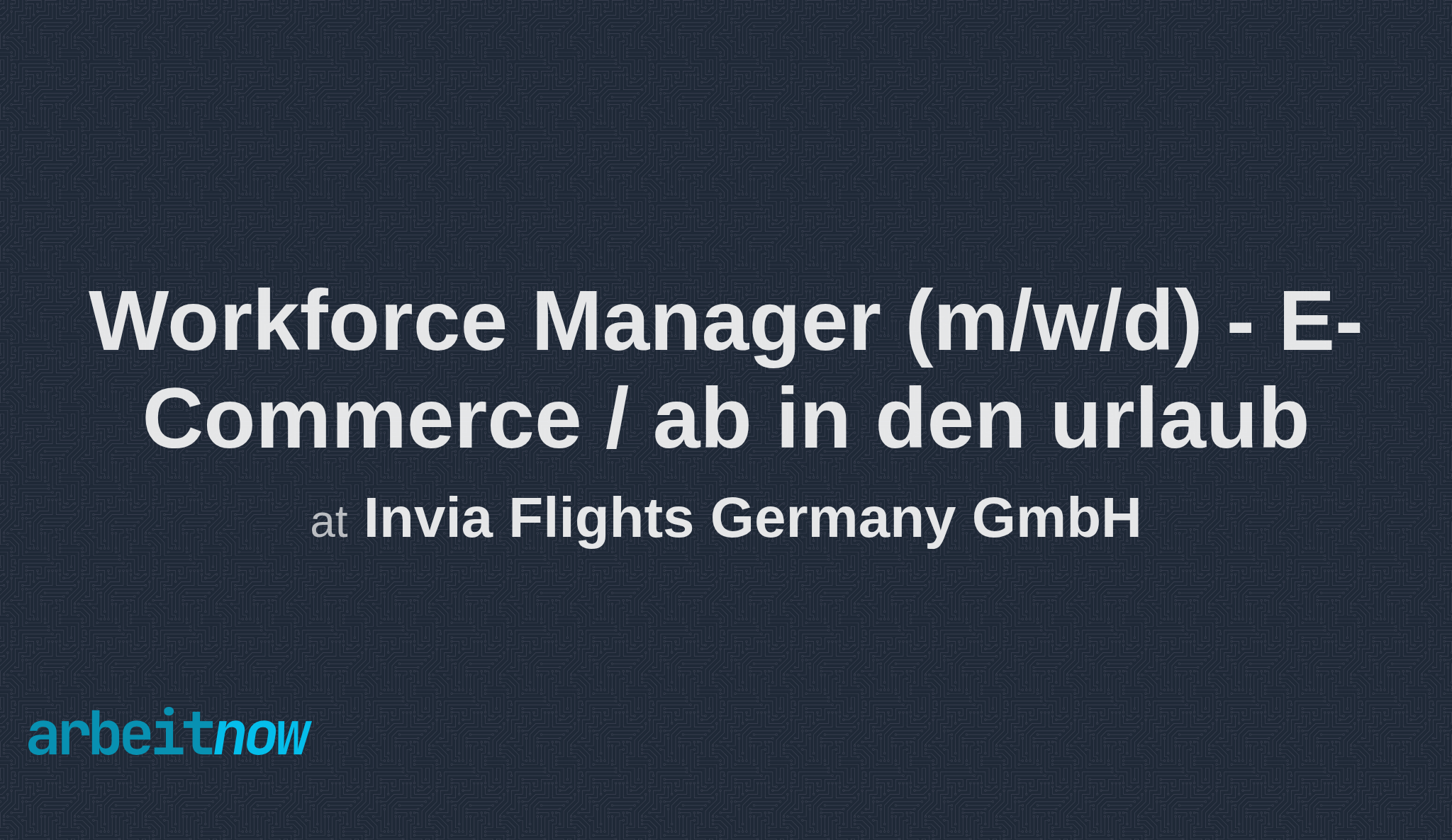 Workforce Manager (m/w/d) - E-Commerce / ab in den urlaub job at Invia ...